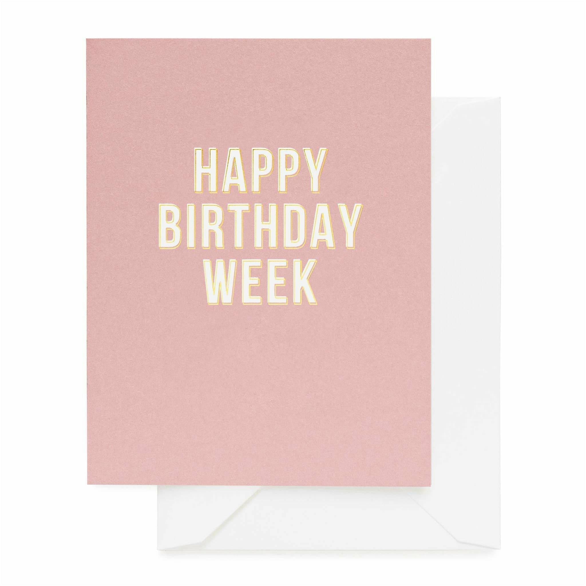 Happy Birthday Week Greeting Card - HER Home Design Boutique